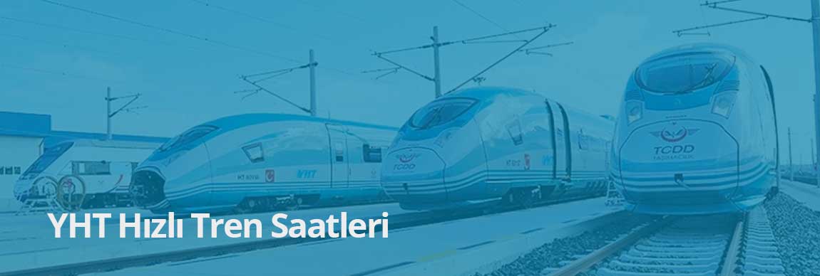 YHT Hızlı Tren Saatleri